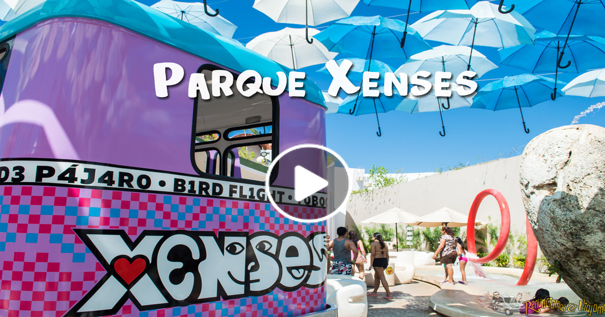 Parque Xenses Cancun Riviera Maya